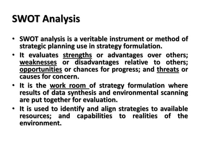 STRATEGY FORMULATION: DATA SYNTHESIS, ENVIRONMENTAL SCANNING AND SWOT ...