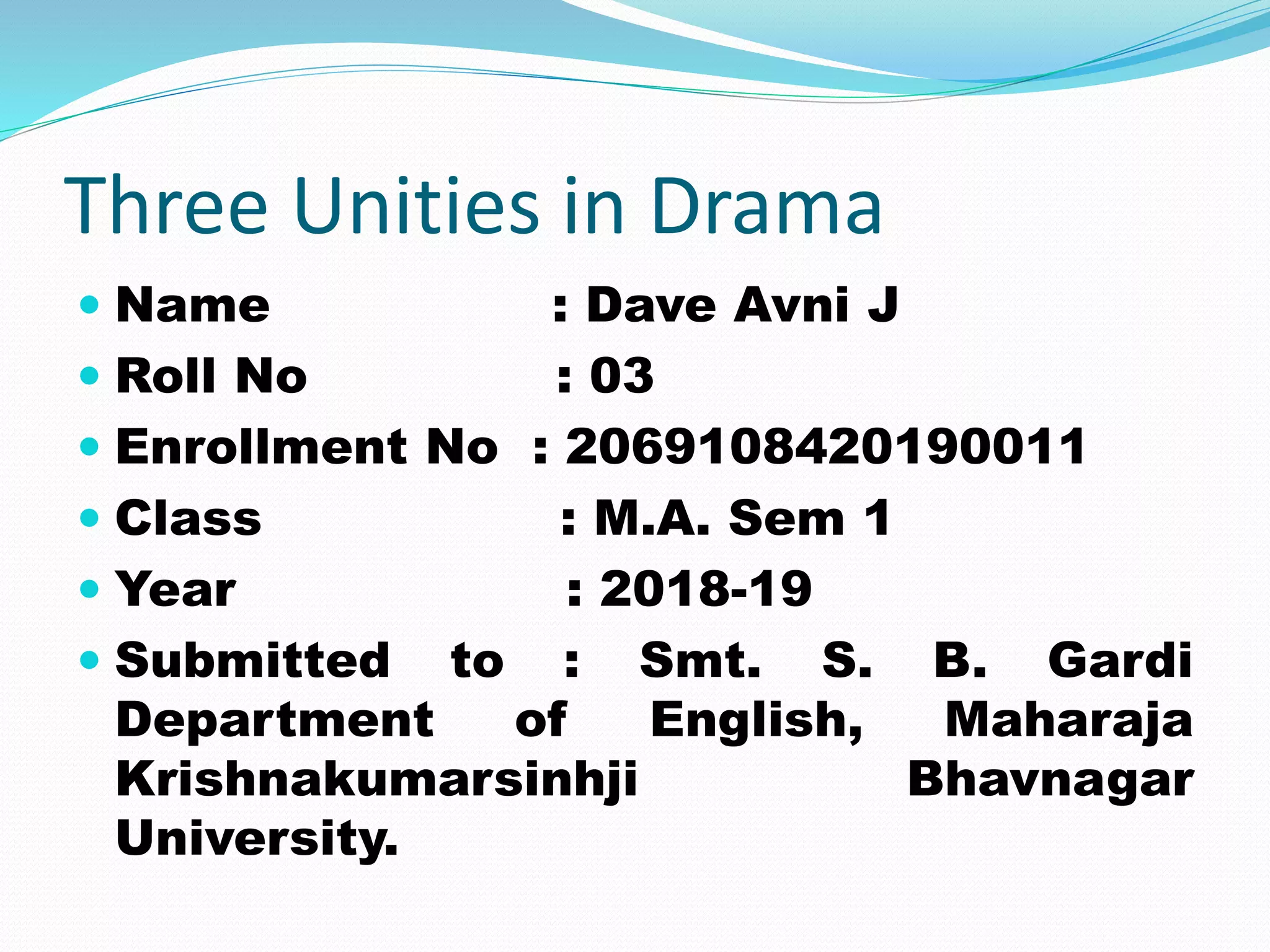 Three Unities in Drama | PPTX
