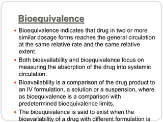 BIOAVAILABILITY AND BIOEQIVALENCE | PPTX