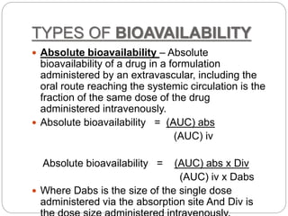 BIOAVAILABILITY AND BIOEQIVALENCE | PPTX