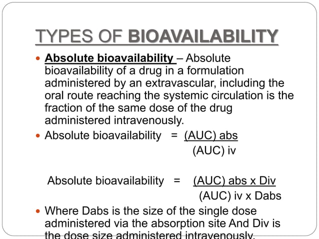 BIOAVAILABILITY AND BIOEQIVALENCE | PPTX | Pharmaceutical Industry ...