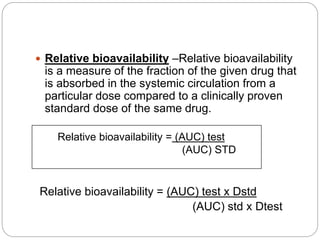 BIOAVAILABILITY AND BIOEQIVALENCE | PPTX