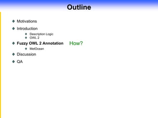 Fuzzy OWL-2 Annotation for MetOcean Ontology | PPT