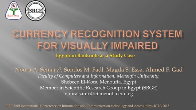 Currency Recognition System for Visually Impaired: Egyptian Banknote as ...