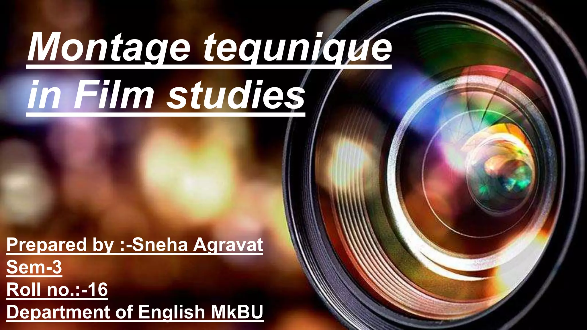 Montage technique in Film studies | PPT