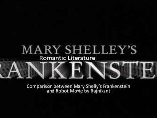 Comparison between Frankenstein and Robot Movie. | PPTX