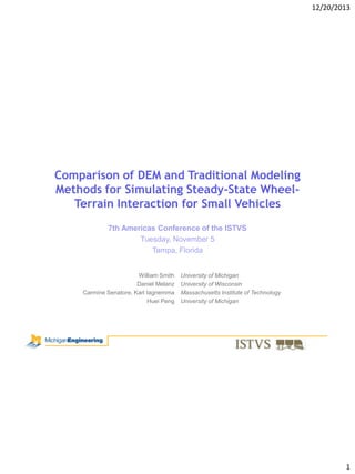 Comparison of DEM and Traditional Modeling Methods for Simulating Steady-State Wheel-Terrain ...