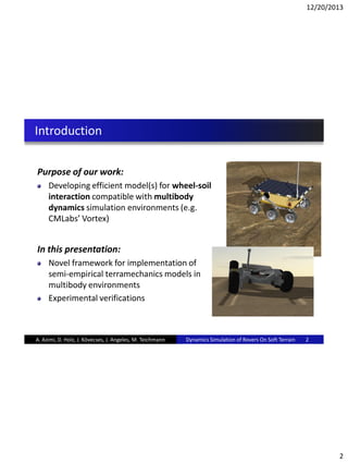 Dynamics Simulation of Rovers on Soft Terrain: Modeling and ...
