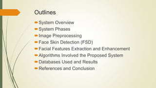 A Proposed Framework for Robust Face Identification System | PPTX ...