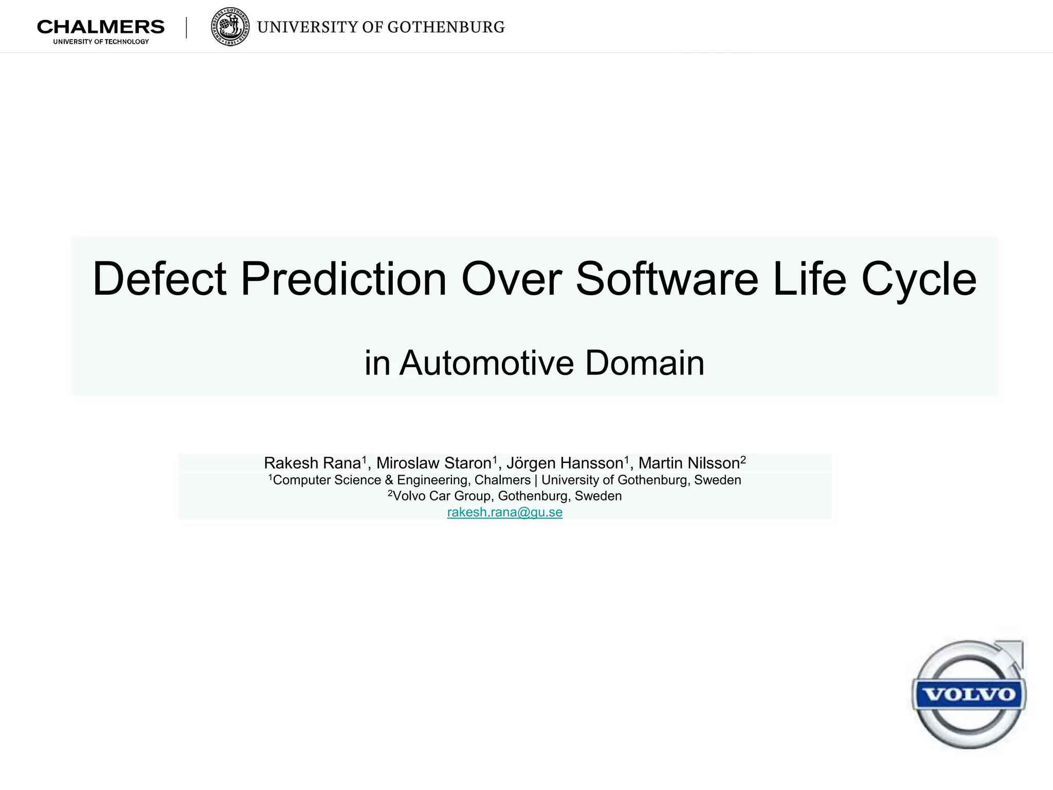 Defect Prediction Over Software Life Cycle in Automotive Domain | PPT