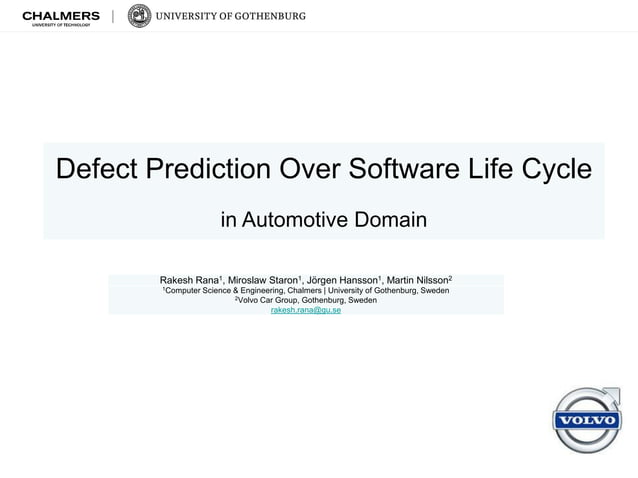 Defect Prediction Over Software Life Cycle In Automotive Domain Ppt