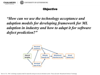 A framework for adoption of machine learning in industry for software ...