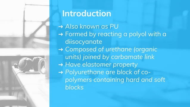 Polyurethane | PPTX | Chemistry | Science