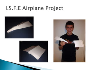 Paper airplane Project I.S.F.E | PPTX