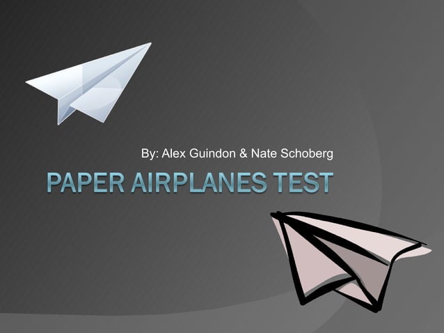 Paper Airplanes Test | PPT