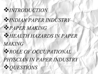 Paper and pulp industry- health hazards | PPTX