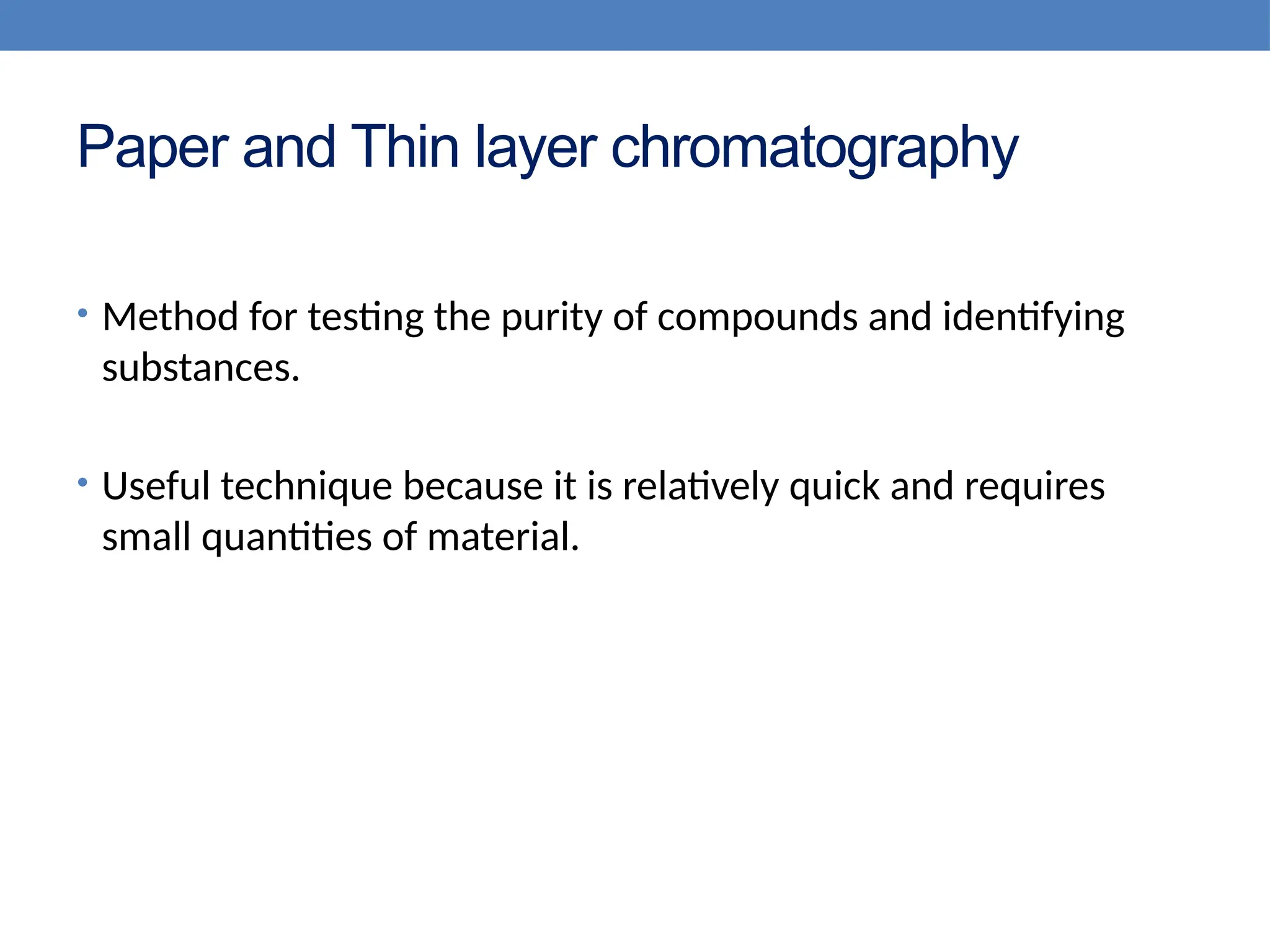 paper_and_thin_layer_chromatography_tlc.pptx