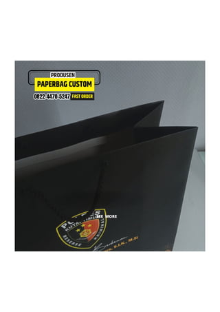 PROSES CEPAT, HUB 0822-4470-5247 | Produsen Paper Bag Tebal Malang | PDF