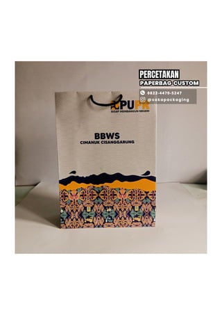 PROSES CEPAT, HUB 0822-4470-5247 | Perusahaan Paper Bag Malang | PDF