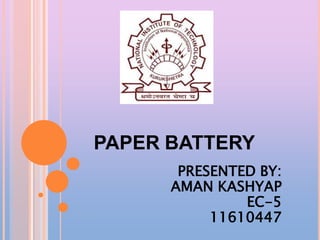 Paper battery | PPTX