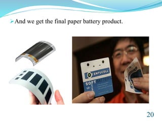 Paperbattery ppt | PPT