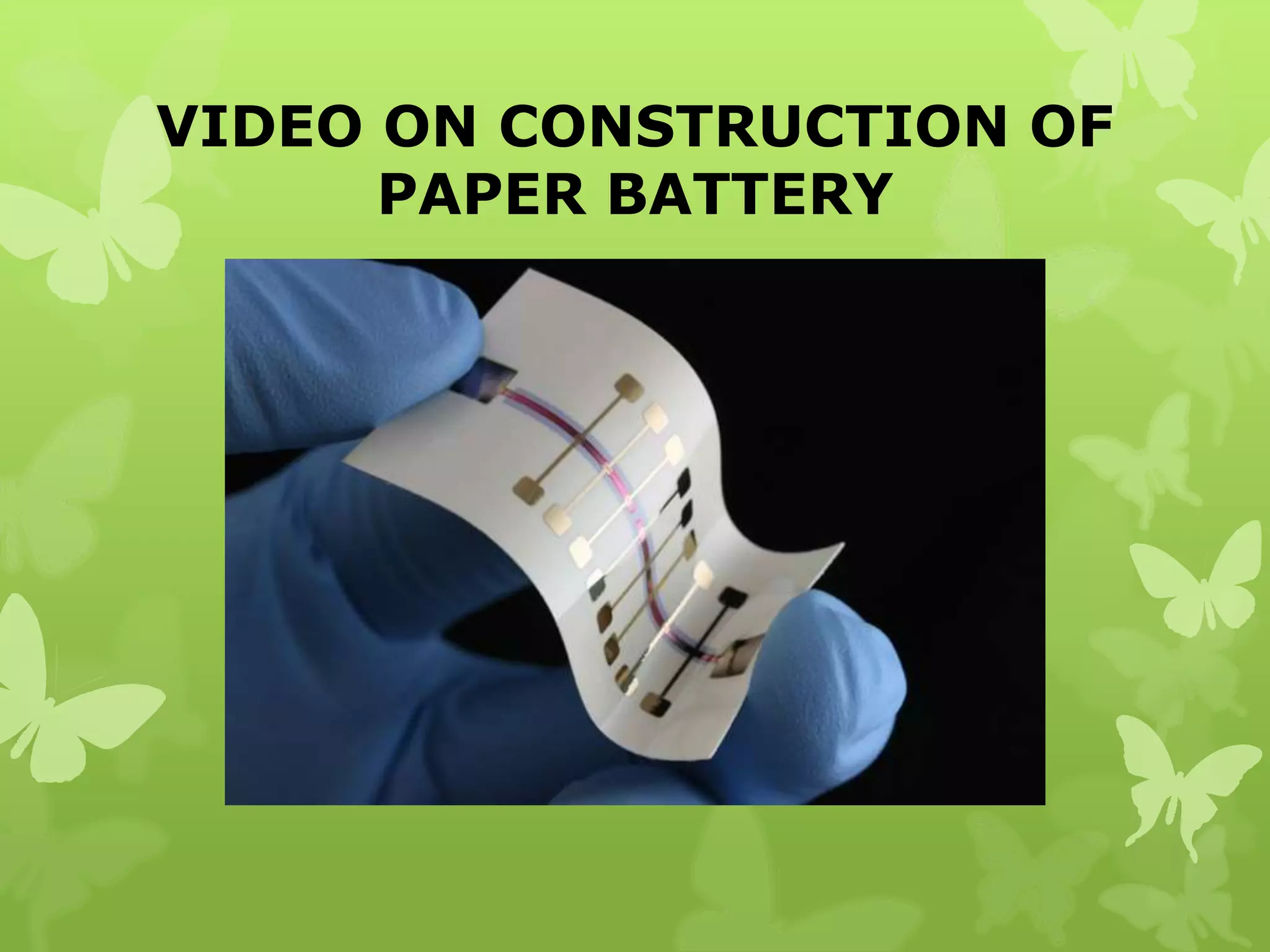 Paper battery ppt by kriti chaurasia | PPTX | Chemistry | Science