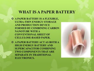 Paper battery ppt by kriti chaurasia | PPT