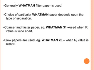 PAPER CHROMATOGRAPHY-PRAS.ppt
