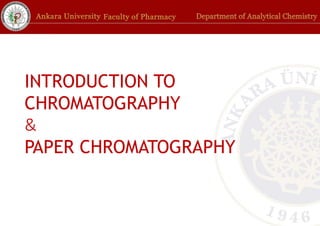 Paper Chromatography and applications in various areas | PPTX