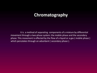 Paper chromatography(final) | PPTX