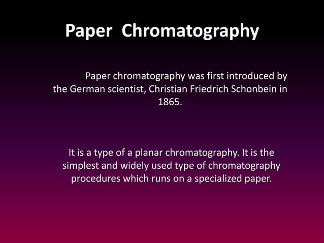 Paper chromatography(final) | PPT