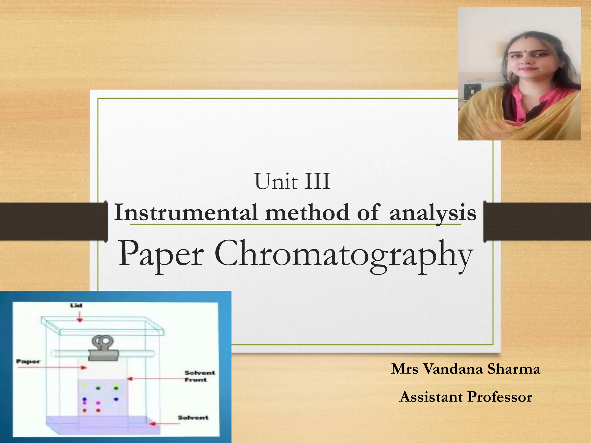 Paper Chromatography(ascending descending circular 2 dimensional Unit III.pptx