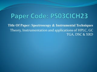 hplc,gc | PPTX
