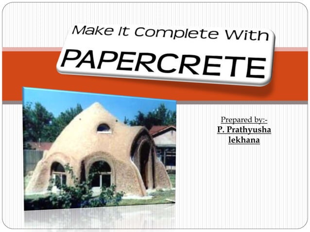 Papercrete | PPT