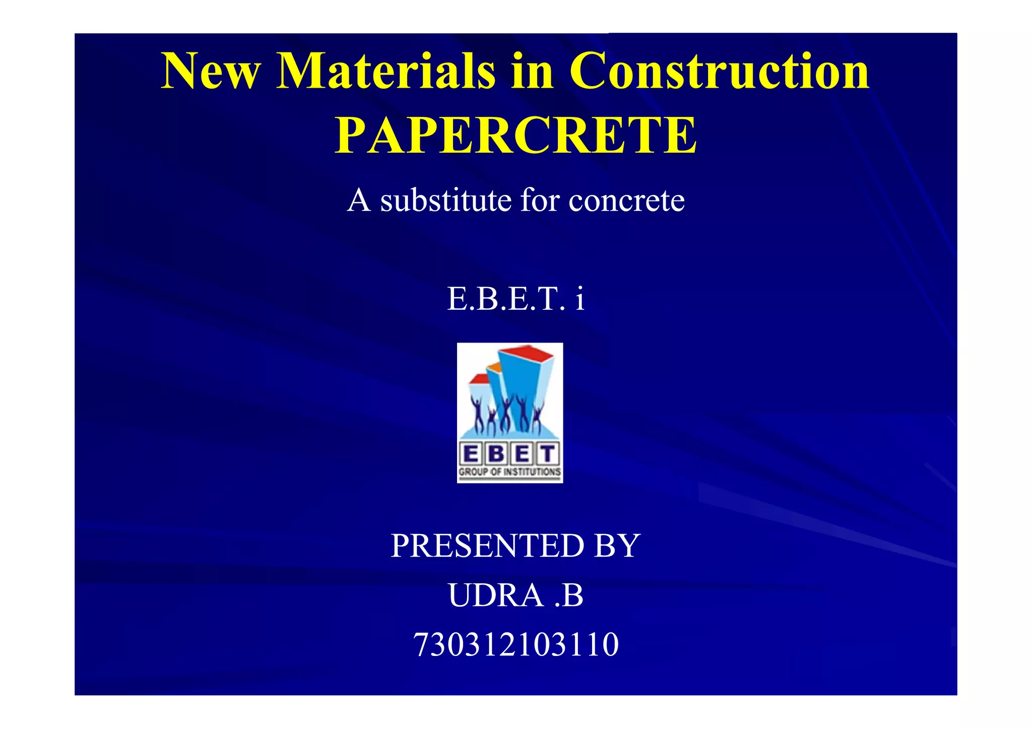Papercrete presentation by udra balakrishnan | PDF