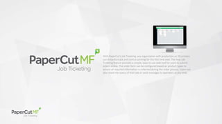 PaperCut Job Ticketing | PPT