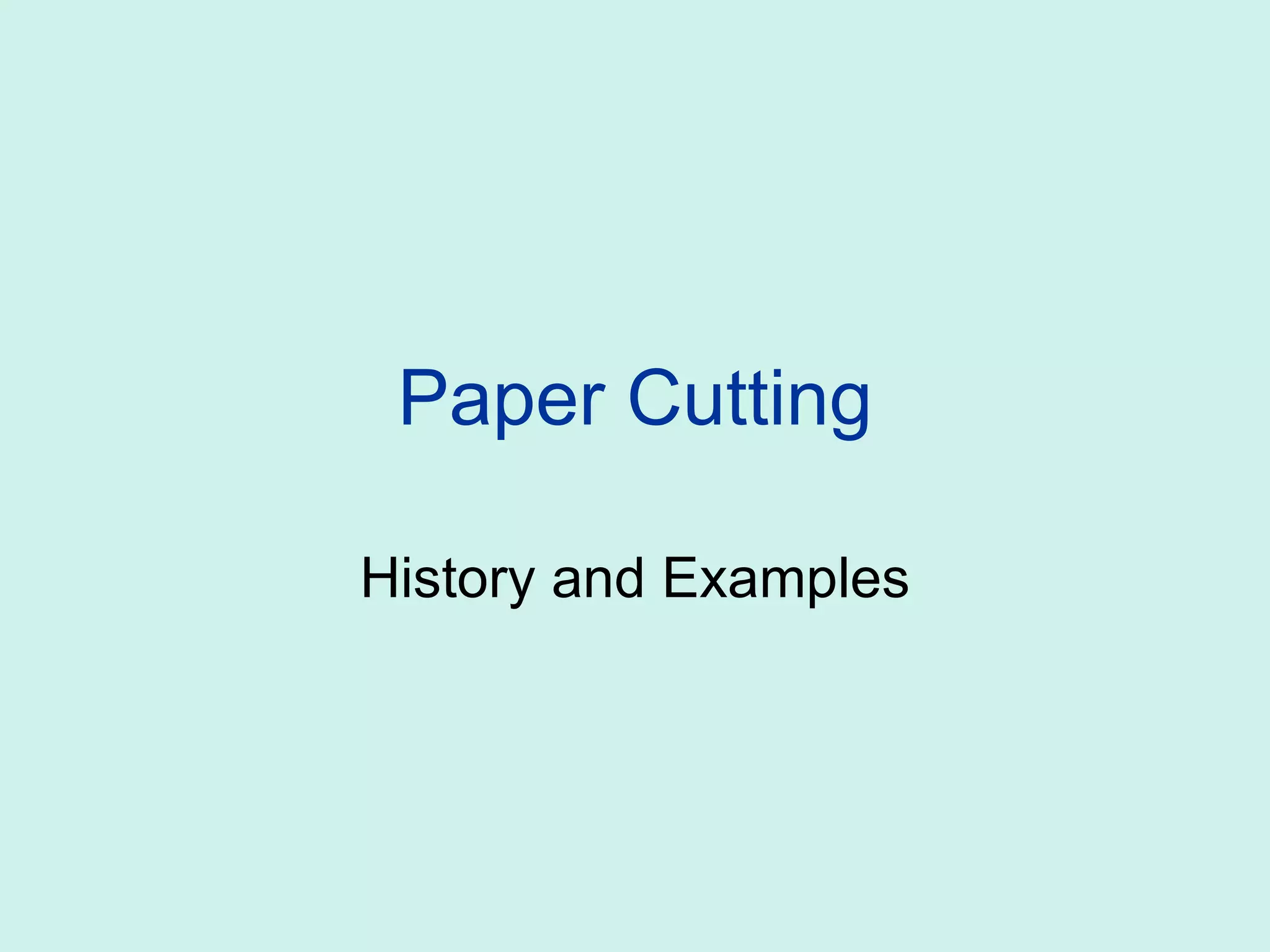 Paper Cutting | PPT