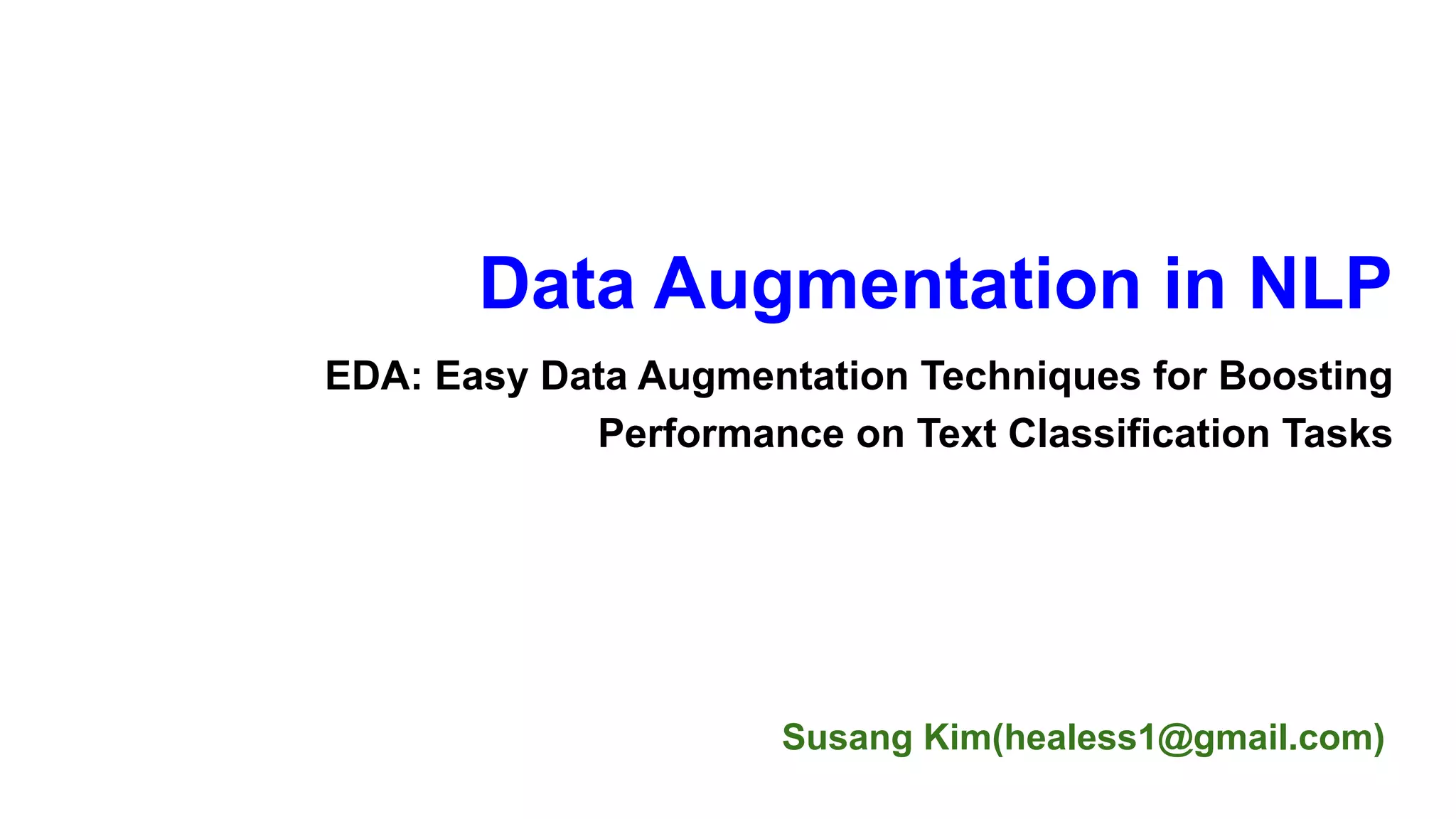 [Paper] EDA : easy data augmentation techniques for boosting performance on text classification ...