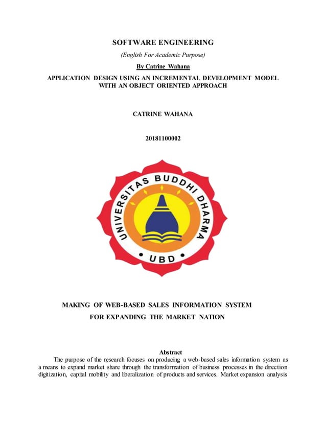 APPLICATION DESIGN USING AN INCREMENTAL DEVELOPMENT MODEL WITH AN OBJECT ORIENTED APPROACH | PDF