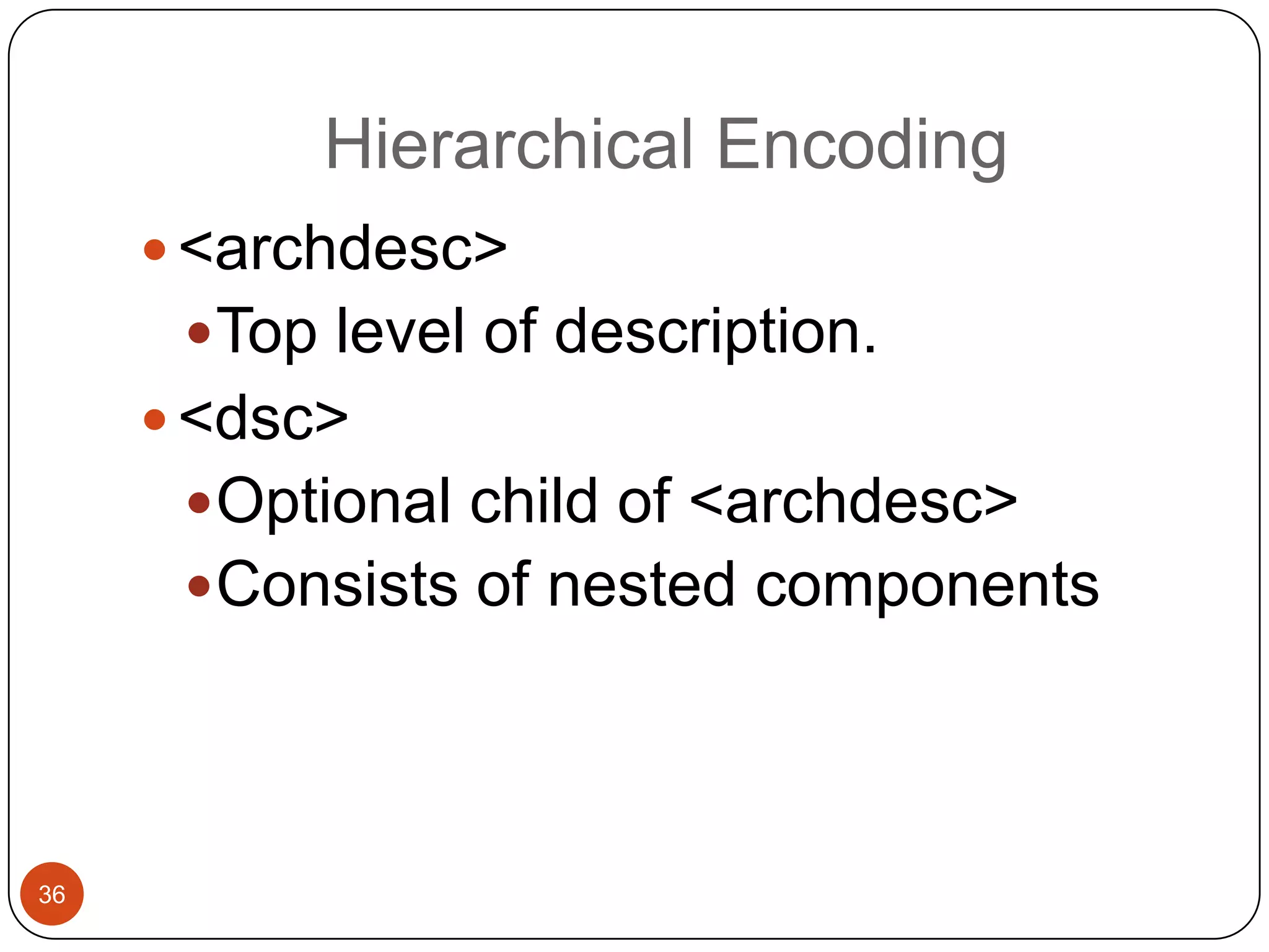 Formats for Exchanging Archival Data: An Introduction to EAD, EAC-CPF ...