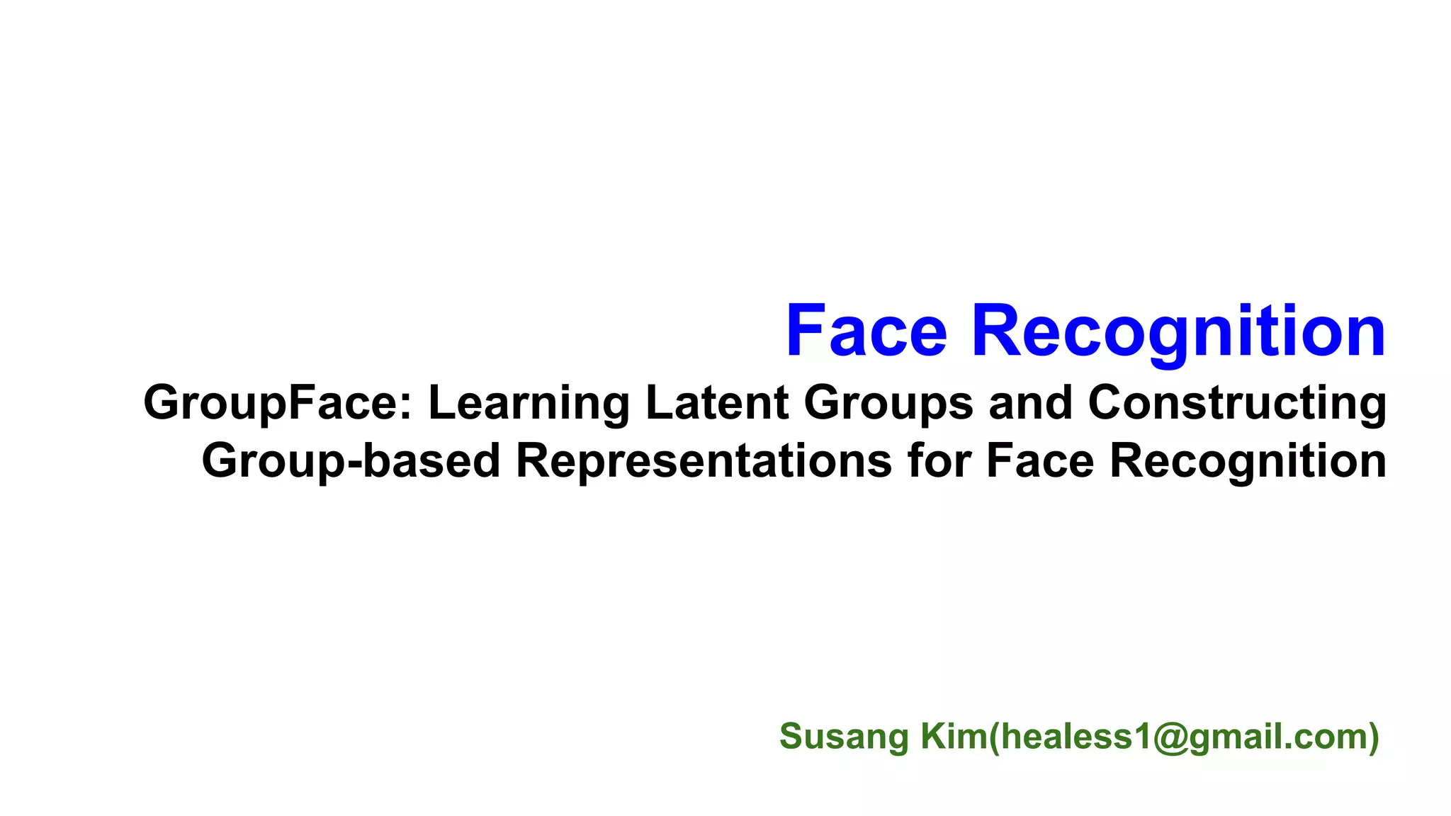 GroupFace (Face Recognition) | PPTX