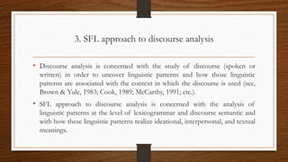 Systemic Functional Linguistics: An approach to analyzing written academic discourse | PPTX
