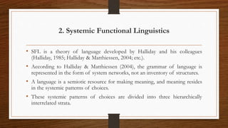 Systemic Functional Linguistics: An approach to analyzing written academic discourse | PPTX