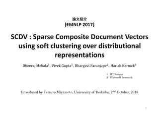 Paper introduction "SCDV : Sparse Composite Document Vectors using soft clustering over ...