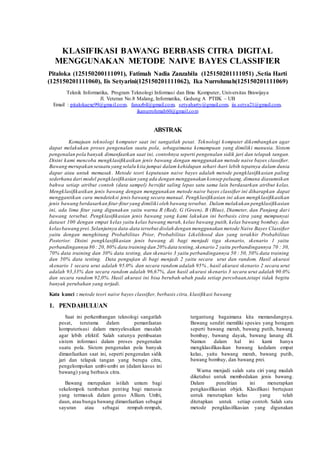KLASIFIKASI BAWANG BERBASIS CITRA DIGITAL MENGGUNAKAN METODE NAIVE BAYES CLASSIFIER | DOCX