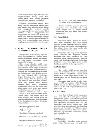 KLASIFIKASI BAWANG BERBASIS CITRA DIGITAL MENGGUNAKAN METODE NAIVE BAYES CLASSIFIER | DOCX