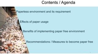 Paperless Enviroment, Impact and how we can become paper free | PPT