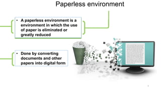 Paperless Enviroment, Impact and how we can become paper free | PPT