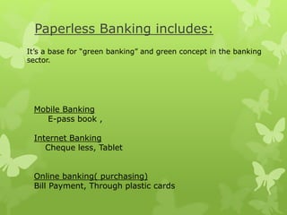 Paperless banking | PPTX