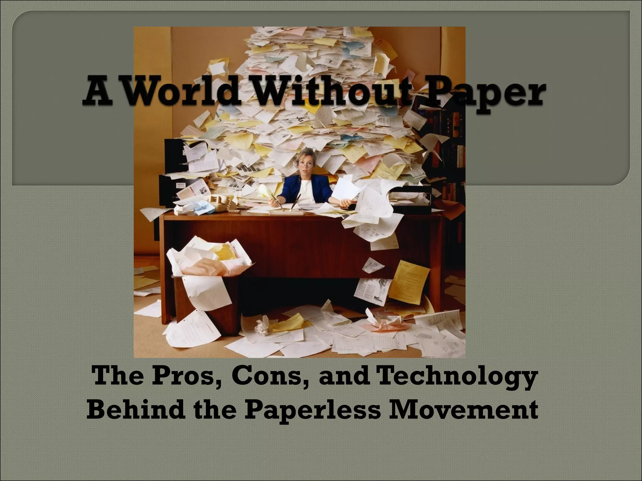 A World Without Paper | PPT